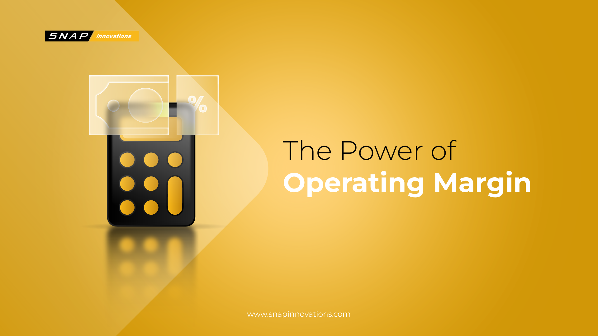 Operating Margin: Strategies for Continual Improvement - Snap Innovations