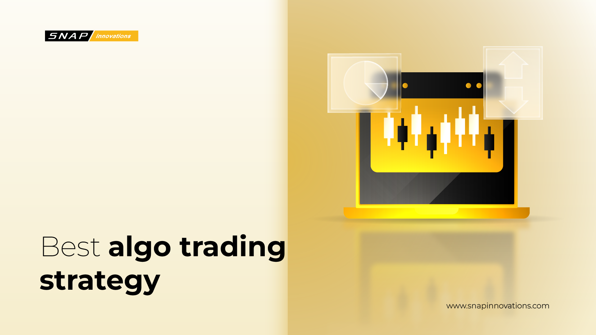 7 Best Algo Trading Strategy to Know in 2024 - Snap Innovations
