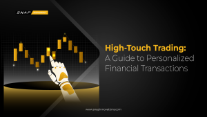 High-Touch Trading: A Guide to Personalized Financial Transactions ...