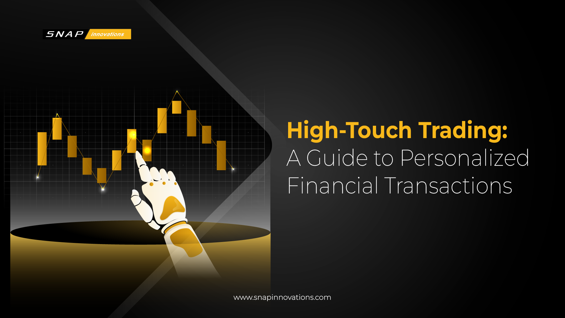 High-Touch Trading: A Guide to Personalized Financial Transactions ...